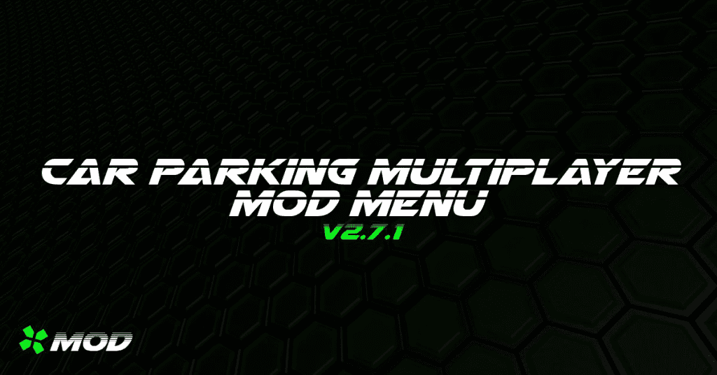 Car Parking Multiplayer Mod Menu (PC Download) | X Mod