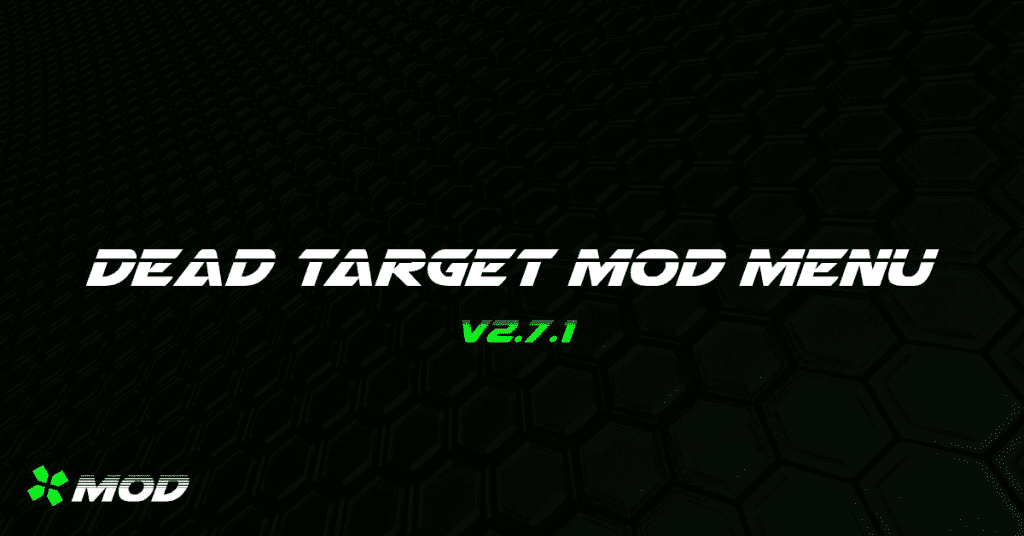 Dead Target Mod Menu (PC Download) | X Mod