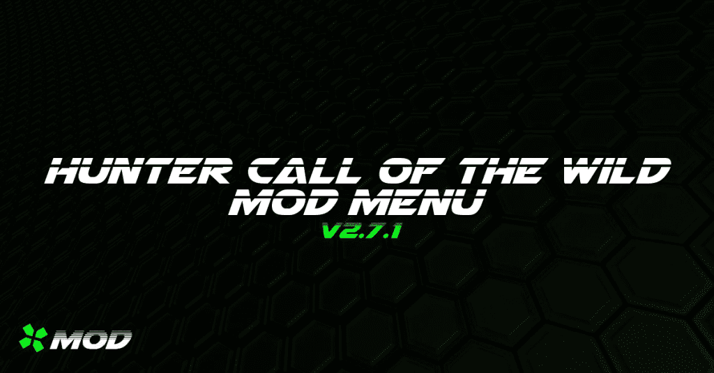 Hunter Call Of The Wild Mod Menu (PC Download) | X Mod