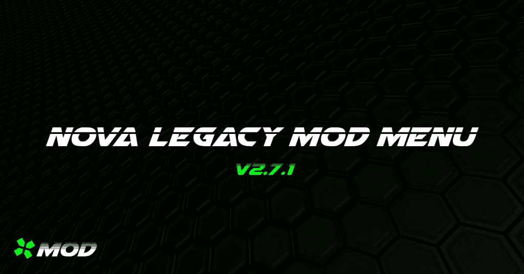 Nova Legacy Mod Menu (PC Download) | X Mod
